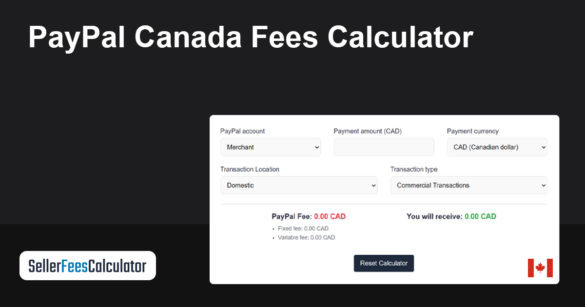 PayPal Canada Fee Calculator - Accurate Fee Breakdown